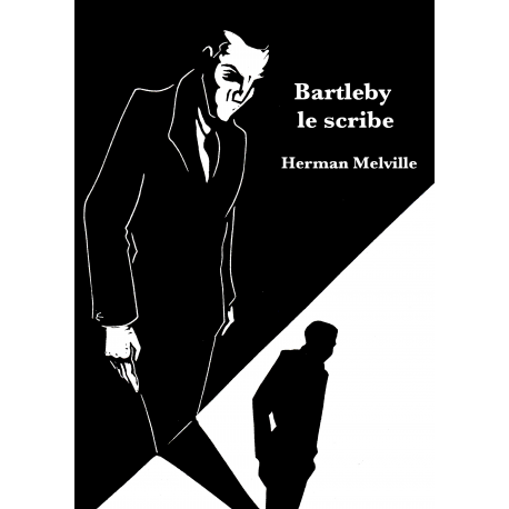 Bartleby le scribe - Hélène Bautista