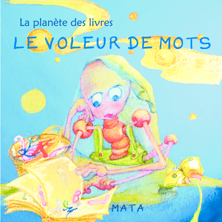 Le Voleur de Mots - MaTa
