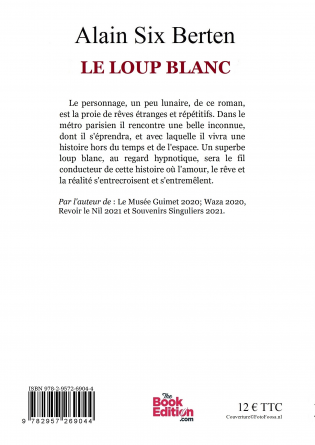 LE LOUP BLANC - Alain Six Berten