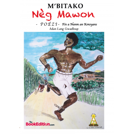 Nèg Mawon - M'BITAKO