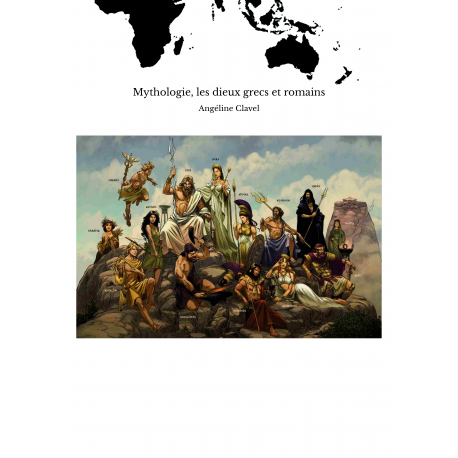 Mythologie, les dieux grecs et romains - Clavel Angéline