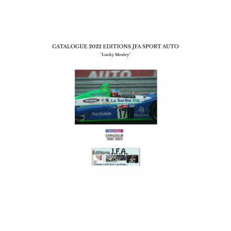 CATALOGUE 2022 EDITIONS JFA SPORT AUTO - \"Lucky Mosley"