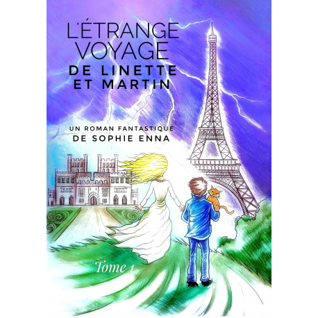 L'étrange voyage de Linette et Martin - Anne-Sophie FERRON