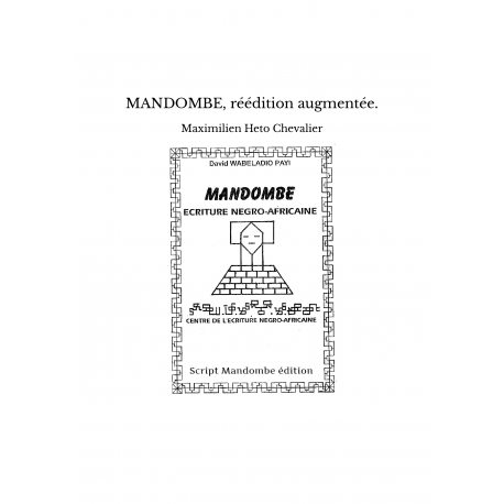 MANDOMBE, réédition augmentée. - Maximilien Heto Chevalier