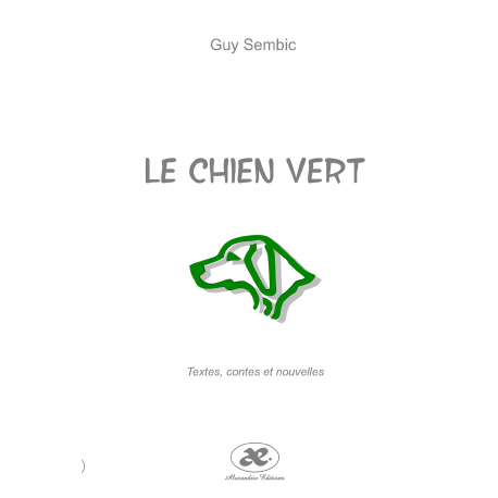Le chien vert - Guy Sembic