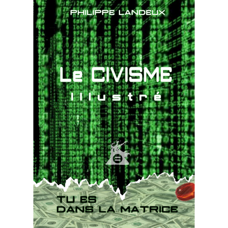 Le Civisme illustré - Philippe Landeux