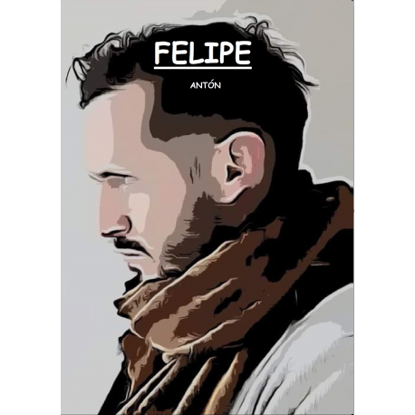 FELIPE - ANTÓN