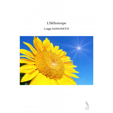 L'Héliotrope - Luiggi Sansonetti