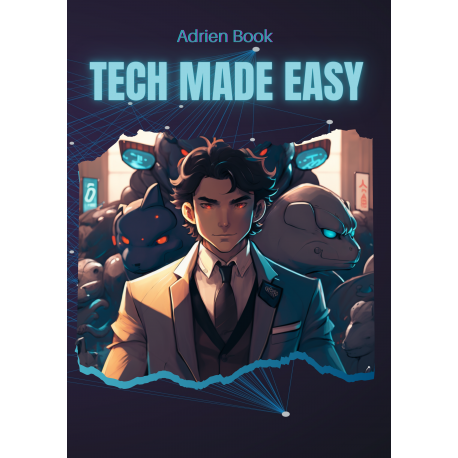 Tech Made Easy - Adrien Book