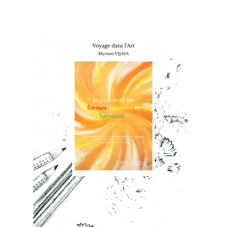 Voyage dans l'Art - Myriam VIJAYA