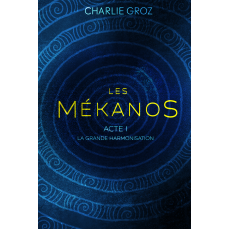 Les Mékanos - Charlie Groz