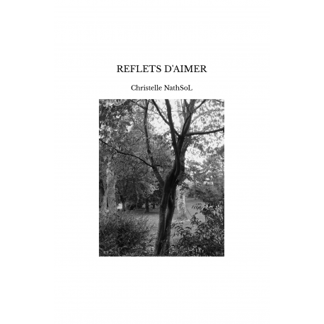 REFLETS D'AIMER - Christelle NathSoL