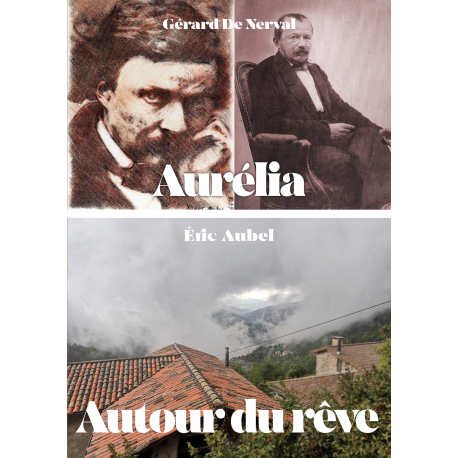 Aurélia suivi de Autour du rêve - Aubel Éric