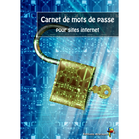 Carnet de mots de passe sites internet - Éditions Ararauna