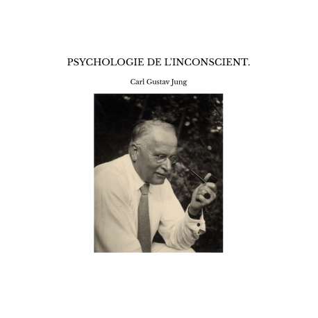 PSYCHOLOGIE DE L'INCONSCIENT. - Aziz Coly