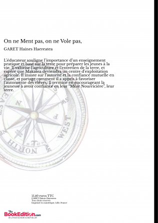 On ne Ment pas, on ne Vole pas, - Mapuanga Terai NATIKI
