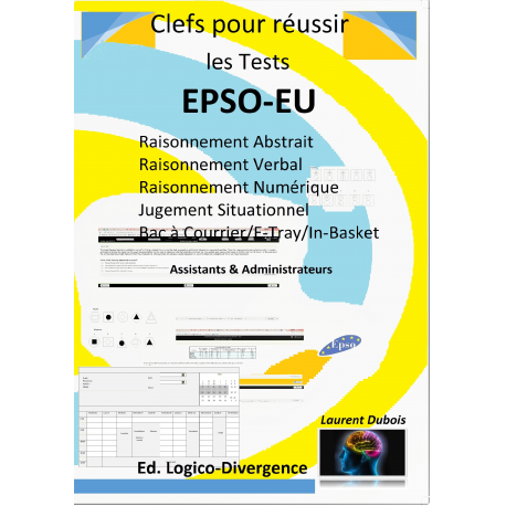 CLEFS POUR RÉUSSIR LES TESTS EPSO-EU - Laurent Dubois