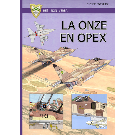 LA ONZE EN OPEX (édition complétée) - Didier Wykurz