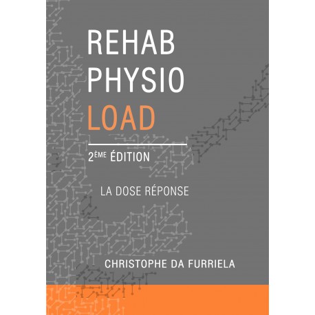 REHAB PHYSIO LOAD - CHRISTOPHE DA FURRIELA