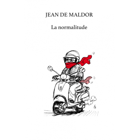 La normalitude - Jean de Maldor