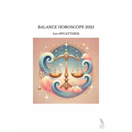 BALANCE HOROSCOPE 2025 - Ines Rygatthier