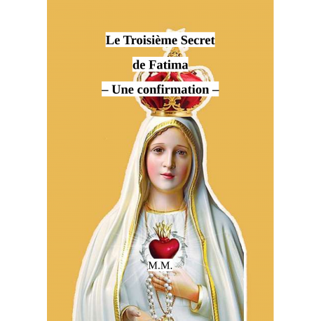 Le Troisième Secret de Fatima - M.M.