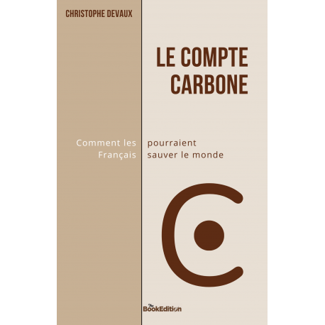 Le Compte Carbone - Christophe Devaux