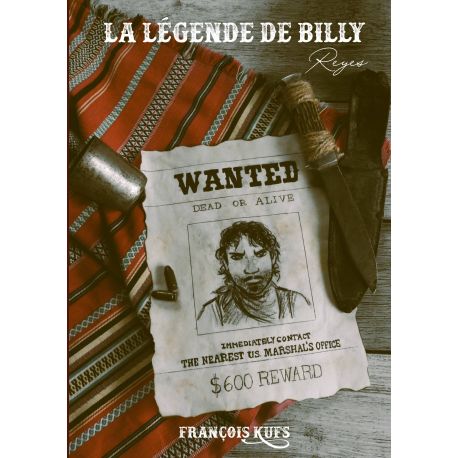 La Légende de Billy : Reyes - François Kufs