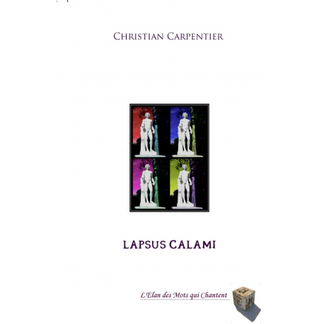 LAPSUS CALAMI - Christian Carpentier