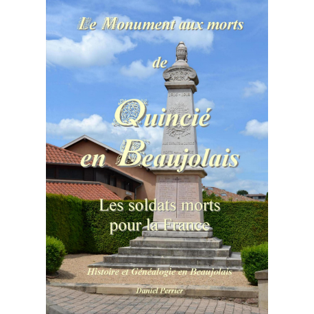 Le monument de Quincié (Rhône) - PERRIER Daniel