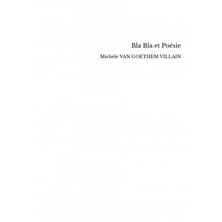 Bla Bla et Poésie - michele villain