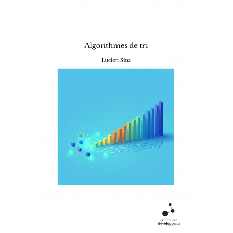 Algorithmes de tri - Lucien Sina