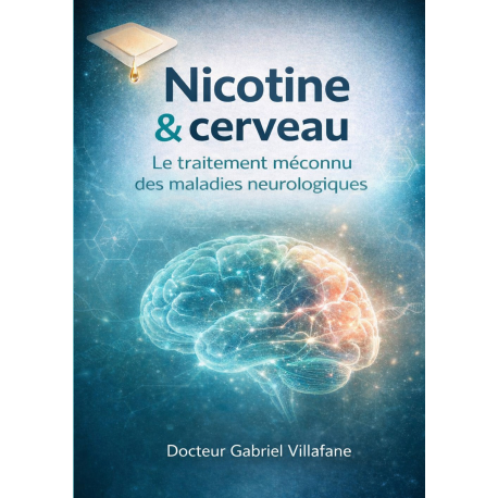Nicotine & cerveau - GABRIEL VILLAFANE