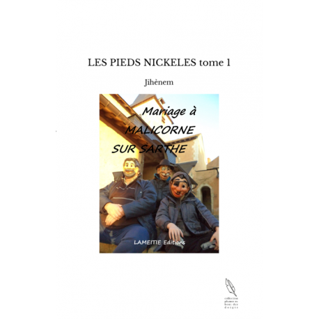 LES PIEDS NICKELES tome 1 - Jihènem