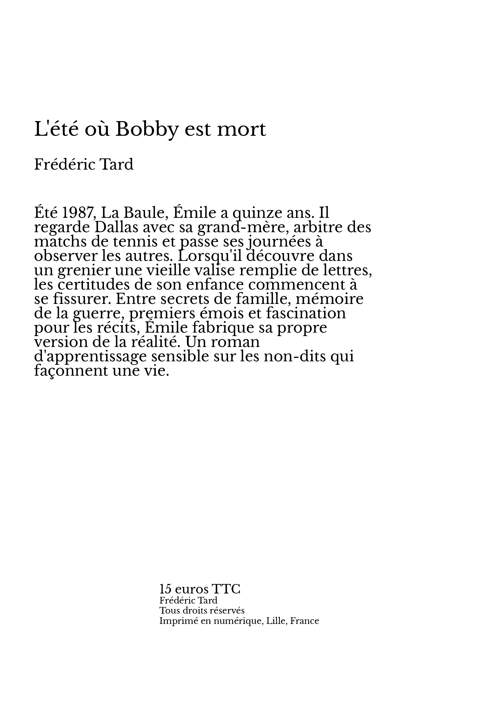 L'été où Bobby est mort - Frédéric Tard