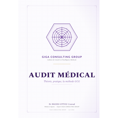 AUDIT MÉDICAL Théorie, pratique, - NKODO OTTOU Conrad