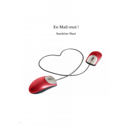 En Mail-moi ! - Sandrine Nani-Rizzotto